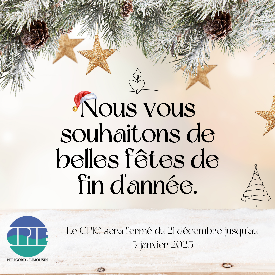 Bonnes fêtes de fin d'année - CPIE du Périgord-Limousin